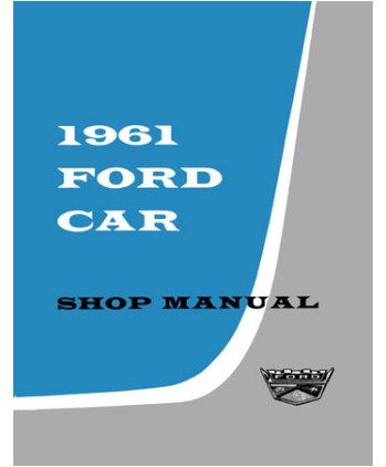 1961 Ford Fairlane Falcon Galaxie Shop Service Repair Book Manual Engine Wiring