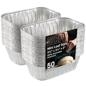 dobi aluminum mini loaf pans (50 pack) - disposable aluminum foil 1 lb mini loaf baking pans, small bread tins - 6" x 3.5" x 2"