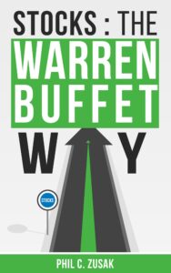 stocks: the warren buffet way: secrets on creating wealth and retiring early from the greatest investor of all time (stocks, trading, warren buffet, millions billions)