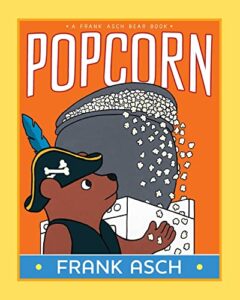 popcorn (a frank asch bear book)