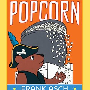 Popcorn (A Frank Asch Bear Book)