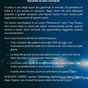 CALCIO: L’Almanacco Completo dei Calciatori più Forti di tutti i tempi, dal 1956 ad Oggi! (Italian Edition)