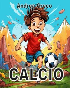 calcio: coloring book (italian edition)