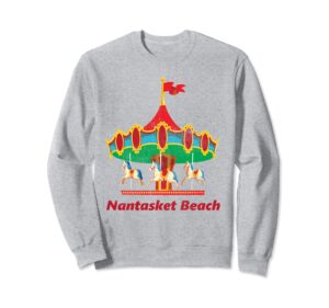 nantasket beach hull massachusetts paragon park carousel sweatshirt