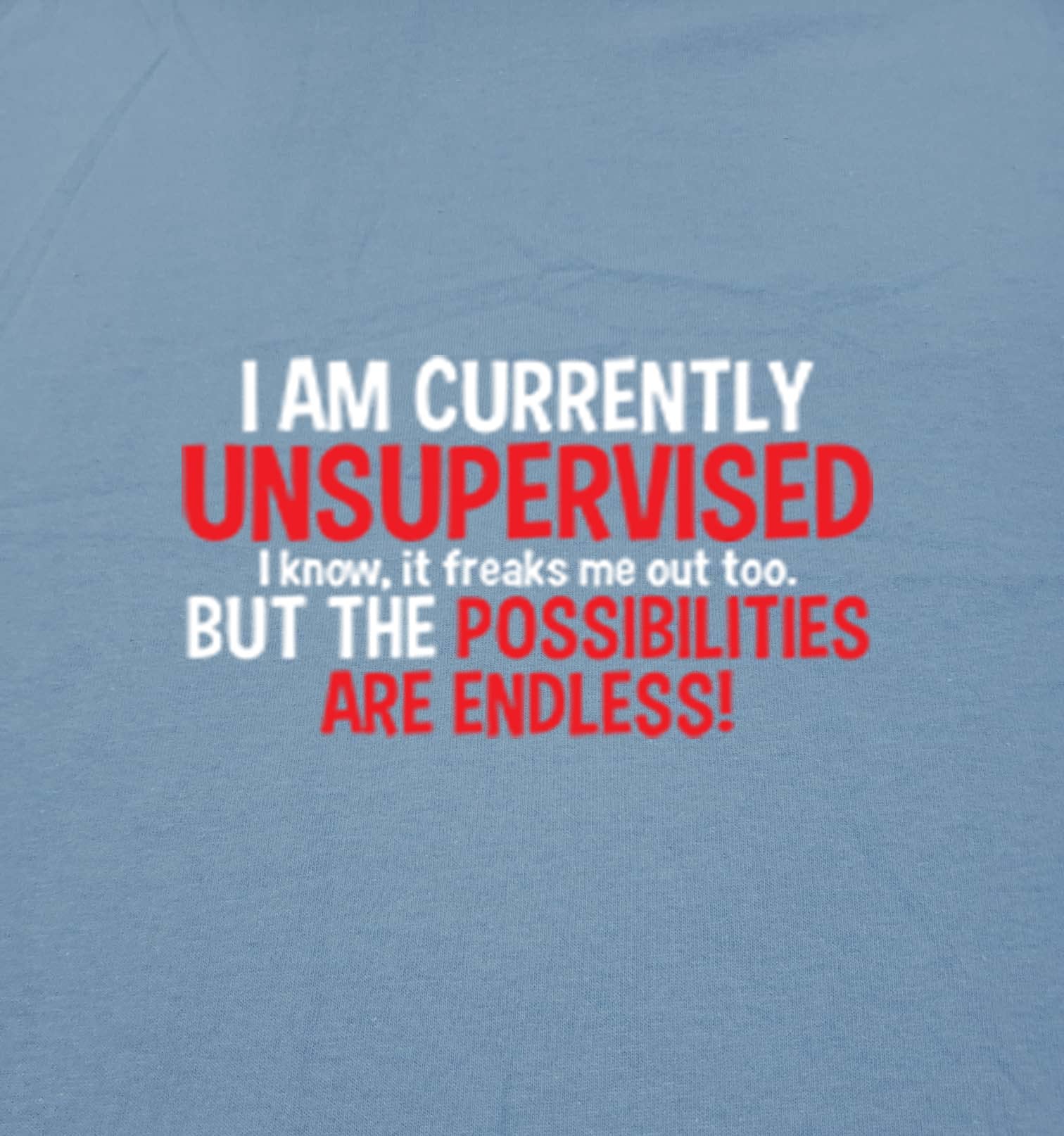 Currently Unsupervised Novelty Graphic Sarcastic Funny T Shirt L Black