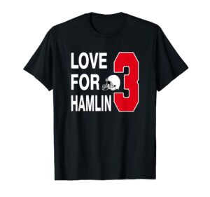 get well soon love for hamlin t-shirt