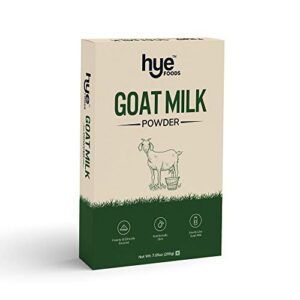 hye foods goat milk powder | pasture grazed i whole milk powder | 7.05 oz (200gms)