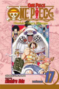 one piece, vol. 17: hiruluk's cherry blossoms