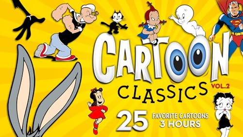 Cartoon Classics - Vol. 2: 25 Favorite Cartoons - 3 Hours