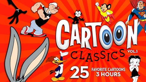 Cartoon Classics - Vol. 1: 25 Favorite Cartoons - 3 Hours