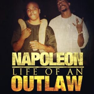 Napoleon Life of an Outlaw