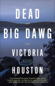 dead big dawg (loon lake book 19)