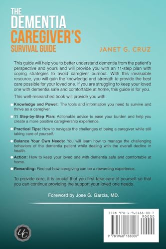 The Dementia Caregiver's Survival Guide: An 11-Step Plan to Understand the Disease and How To Cope with Financial Challenges, Patient Aggression, and Depression Without Guilt, Overwhelm, or Burnout