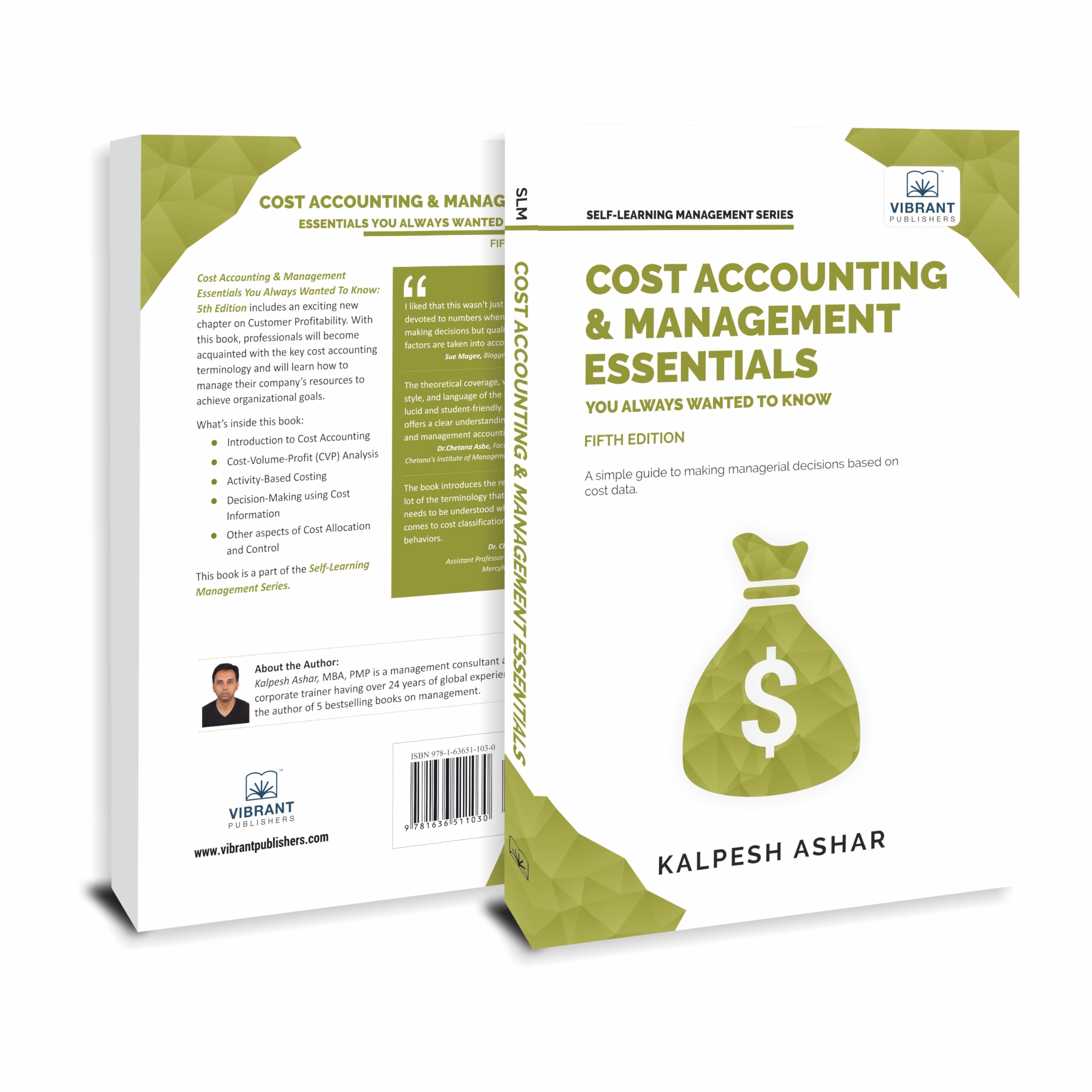 Cost Accounting and Management Essentials You Always Wanted to Know: 5th Edition (Self-Learning Management Series)