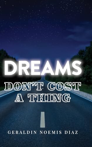 Dreams Don't Cost A Thing