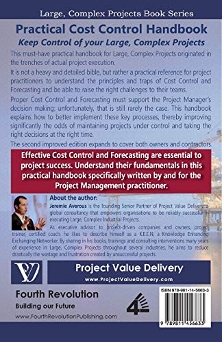 Practical Cost Control Handbook for Project Managers - 2nd Edition: A Practical Guide to Enable Consistent and Predictable Forecasting for Large, Complex Projects