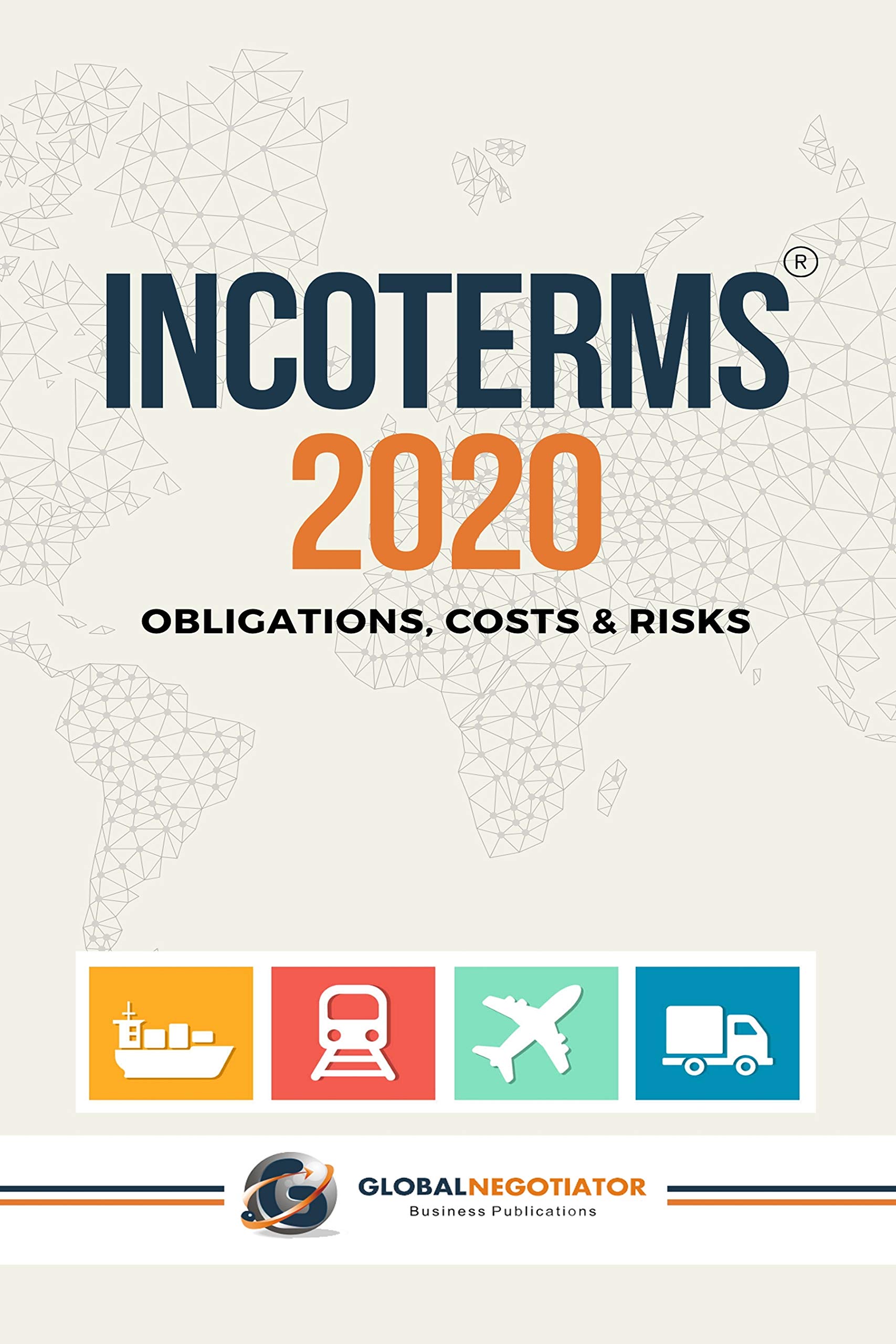 INCOTERMS 2020: Obligations, Costs & Risks