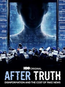 after truth: disinformation and the cost of fake news