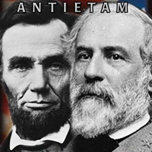 Lincoln and Lee at Antietam - The Cost of Freedom