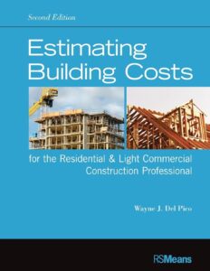 estimating building costs for the residential and light commercial construction professional