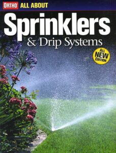 all about sprinklers and drip systems