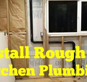 Install Rough In Kitchen Plumbing