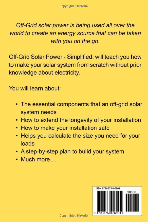 Off Grid Solar Power Simplified: For Rvs, Vans, Cabins, Boats and Tiny Homes