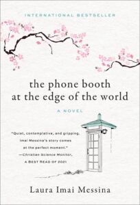 the phone booth at the edge of the world: a novel