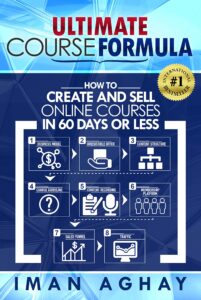 ultimate course formula: how to create and sell online courses in 60 days or less