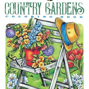 Creative Haven Country Gardens Coloring Book (Adult Coloring Books: In The Country)