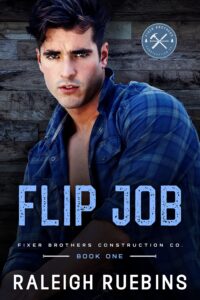 flip job (fixer brothers construction co book 1)