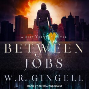 between jobs: city between series, book 1