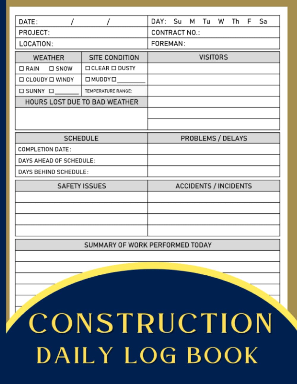 Construction Daily Log Book: Construction Site Daily Log Book and Job Site Project Management Report for Recording Workforce, Tasks, Schedules, Equipment and Daily Activities- Blue Cover