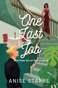 one last job: a steamy workplace contemporary romance (flights and feelings)