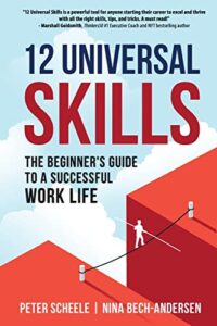 12 universal skills: the beginner's guide to a successful work life