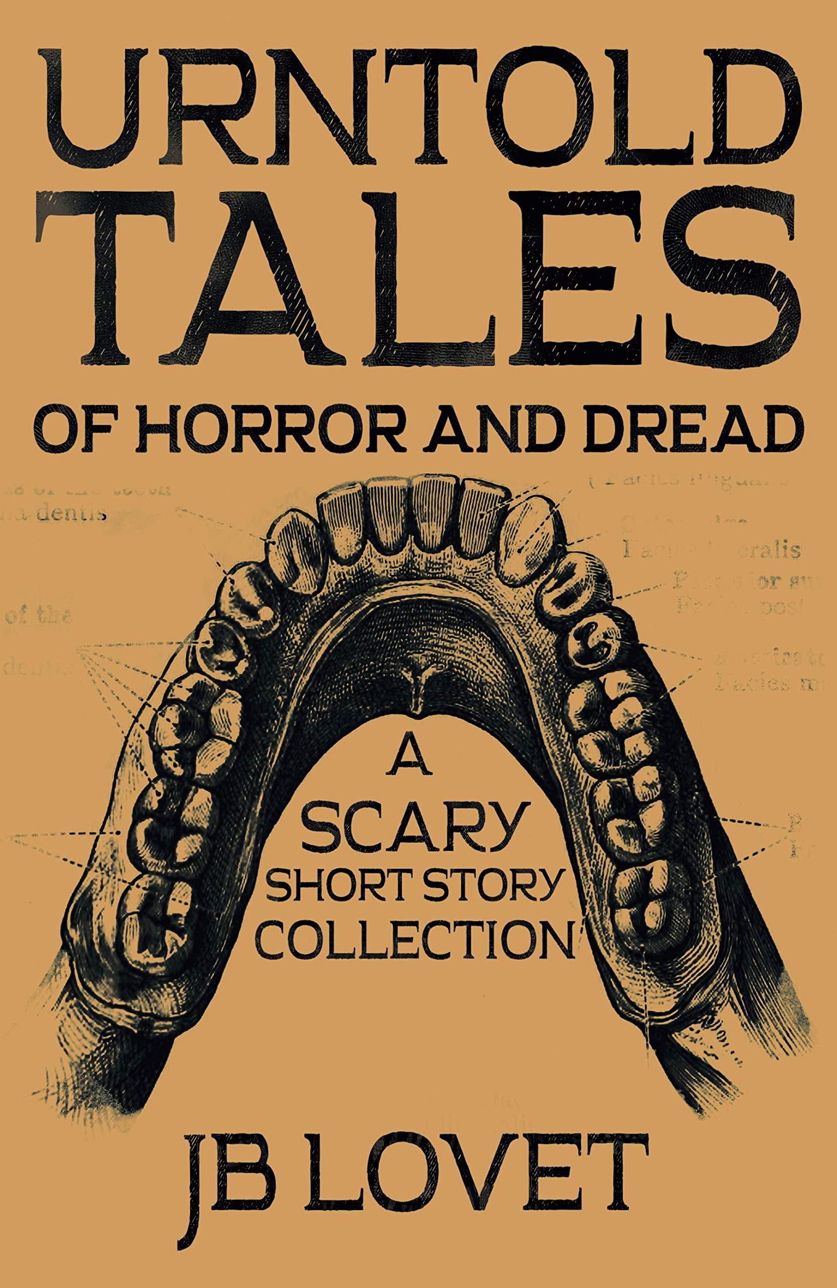 UrnTold Tales of Horror and Dread: A Scary Short Story Collection