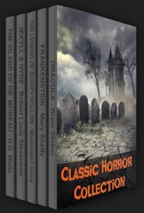 classic horror collection: dracula, frankenstein, the legend of sleepy hollow, jekyll and hyde, & the island of dr. moreau (xist classics)