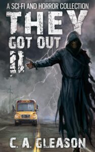 they got out 2: a sci-fi and horror collection