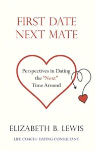 first date next mate: perspectives in dating the "next" time around