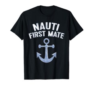 first mate tshirt for women: nauti first mate tee