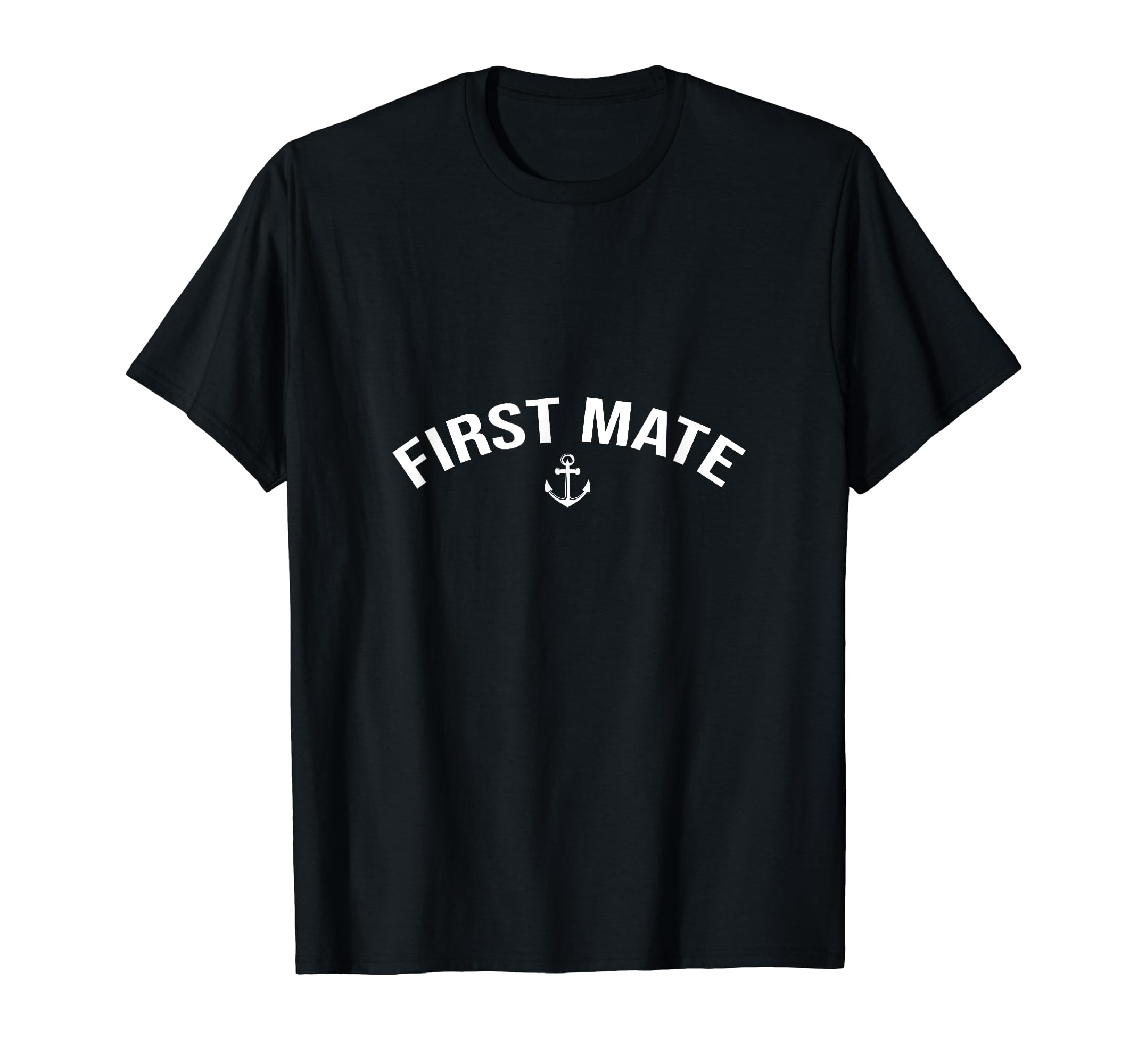 First Mate Gifts Best Friend Sailors Captain Boating T-Shirt