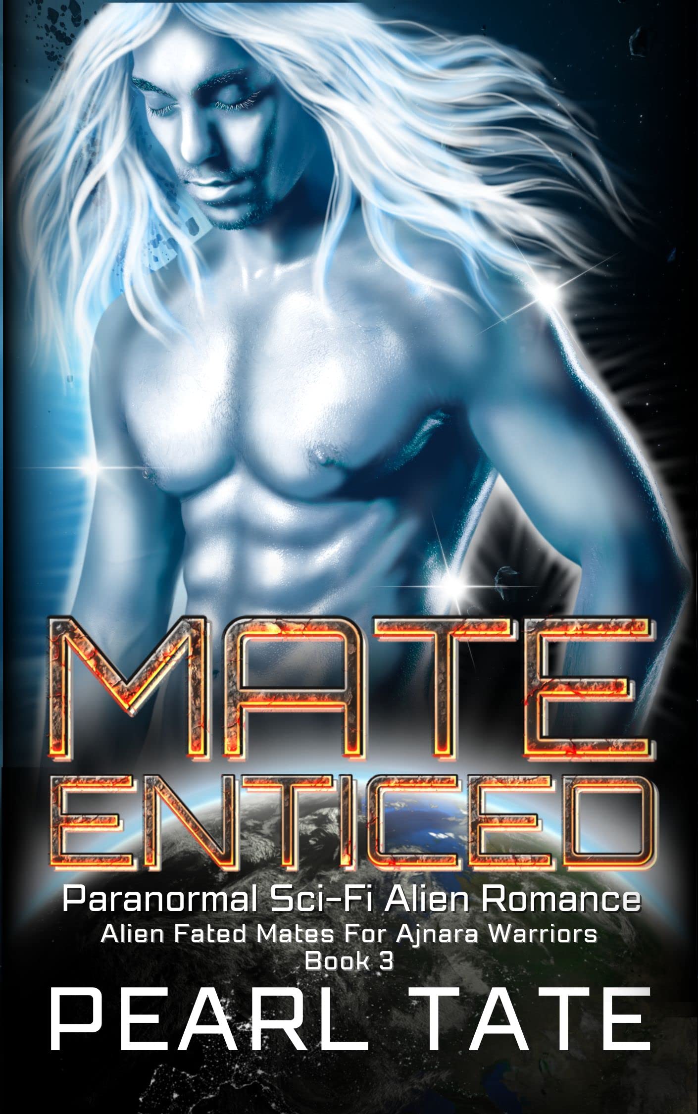 Mate Enticed - Paranormal Sci-Fi Alien Romance: Alien Fated Mates For Ajnara Warriors Book 3