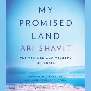 my promised land: the triumph and tragedy of israel