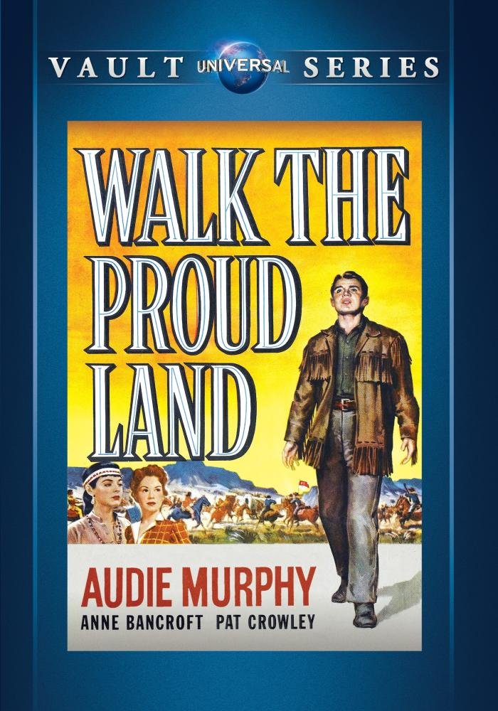 Walk the Proud Land