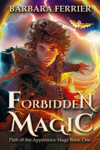 forbidden magic: magical fantasy adventure (path of the apprentice mage book 1)