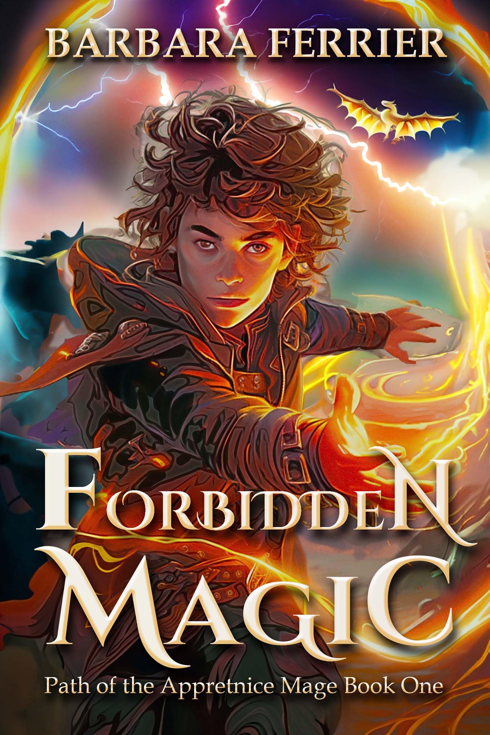 Forbidden Magic: Magical Fantasy Adventure (Path of the Apprentice Mage Book 1)