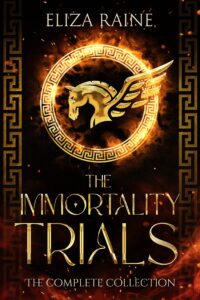 the immortality trials: the complete collection