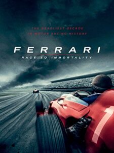 ferrari: race to immortality