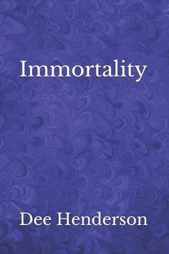 Immortality