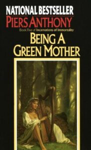 being a green mother (incarnations of immortality book 5)